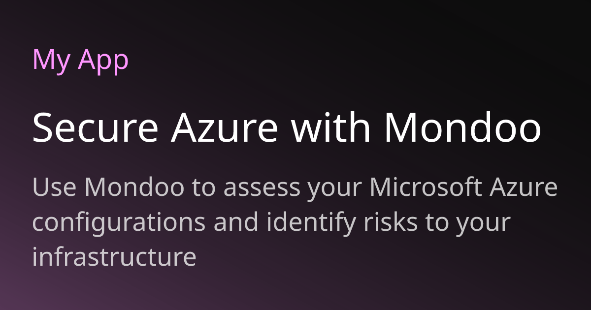 Secure Azure with Mondoo | Mondoo Docs
