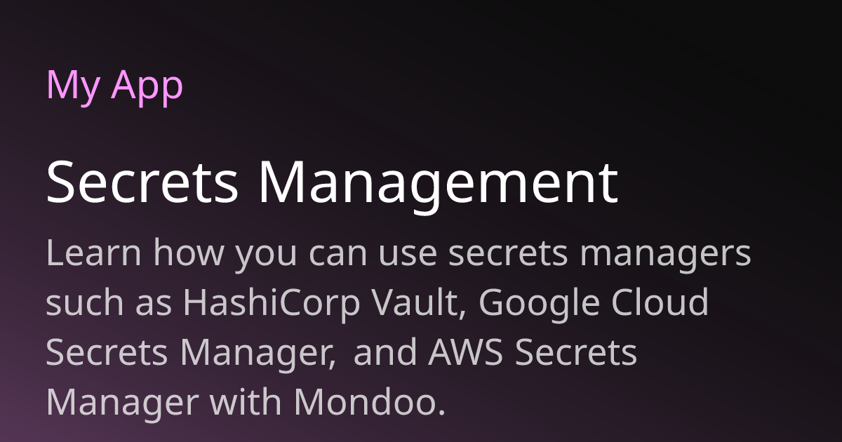 Secrets Management | Mondoo Docs