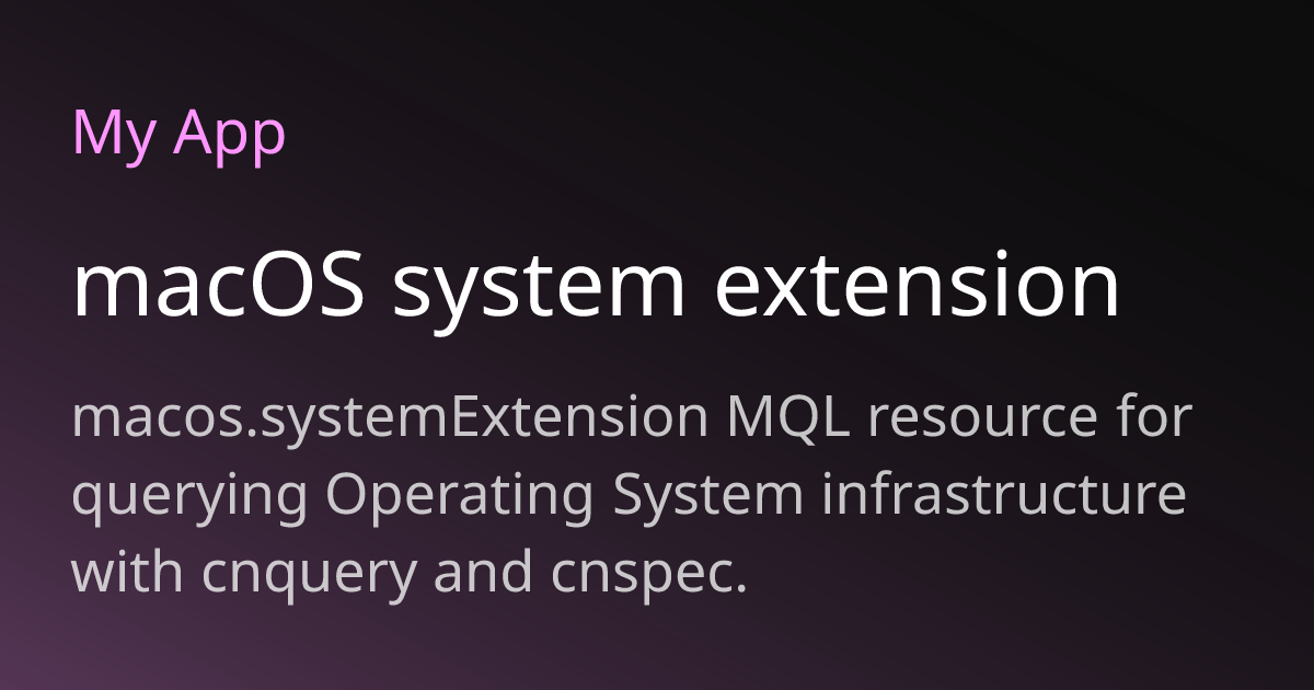 macOS system extension | Mondoo Docs