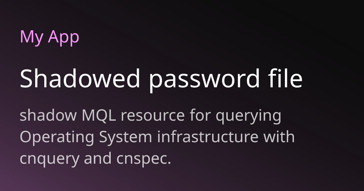 Shadowed password file | Mondoo Docs