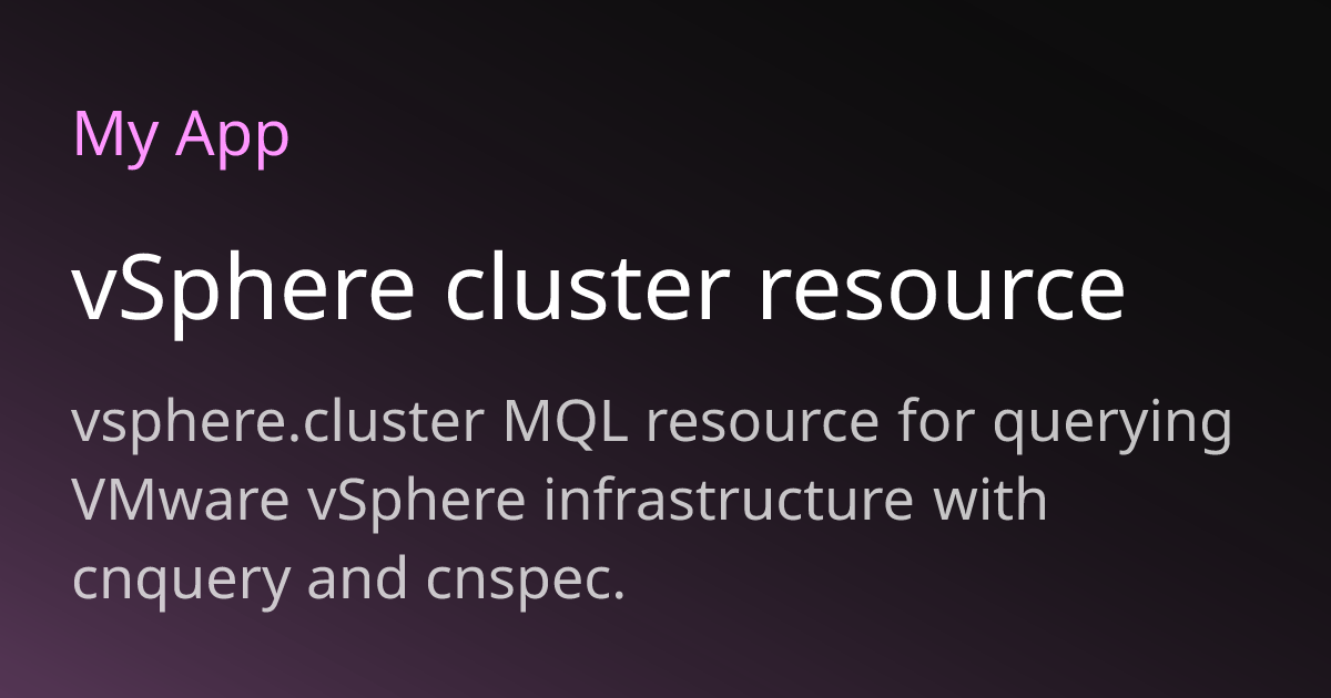 vSphere cluster resource | Mondoo Docs